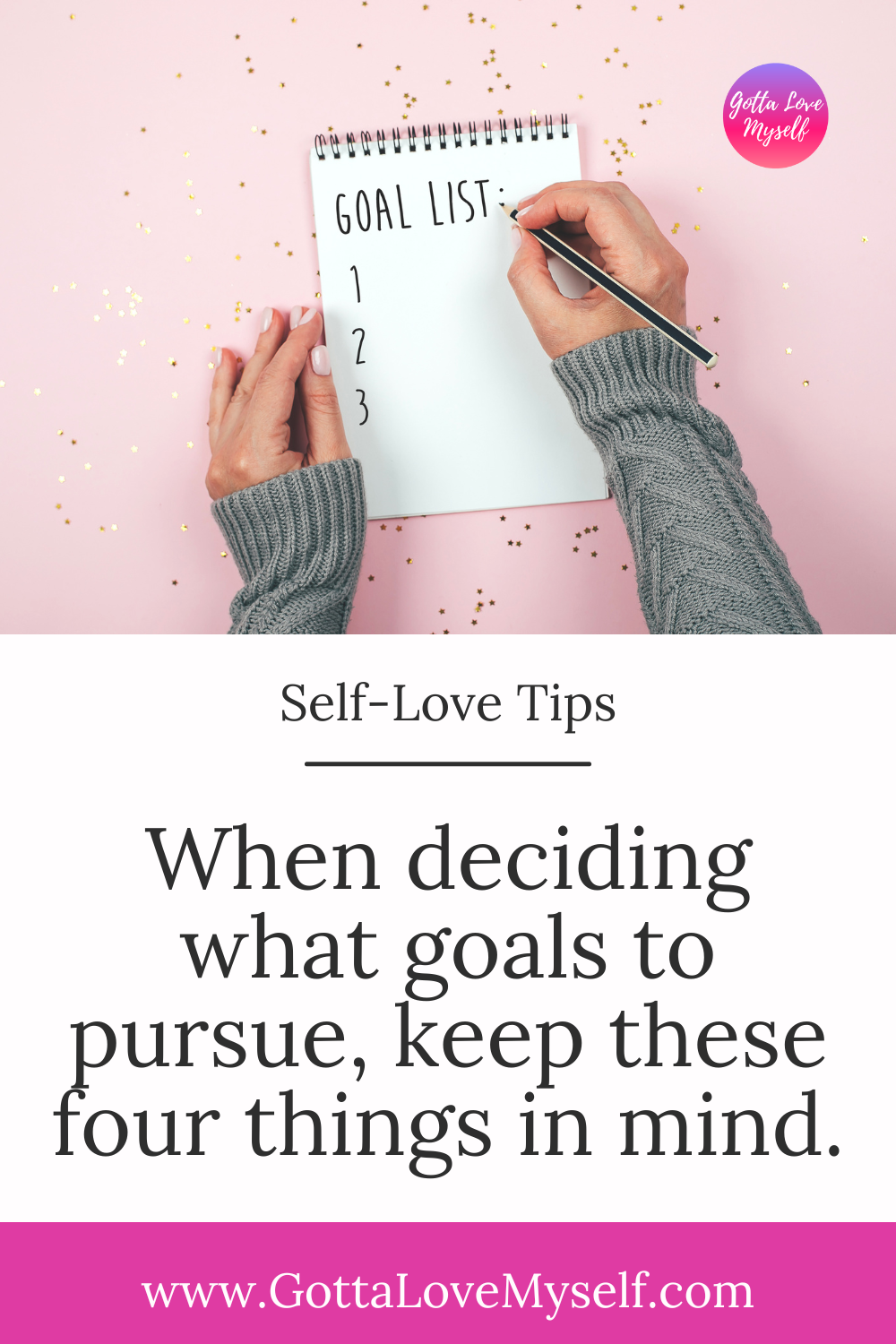 A Guide to Setting and Achieving Your Goals - Gotta Love Myself