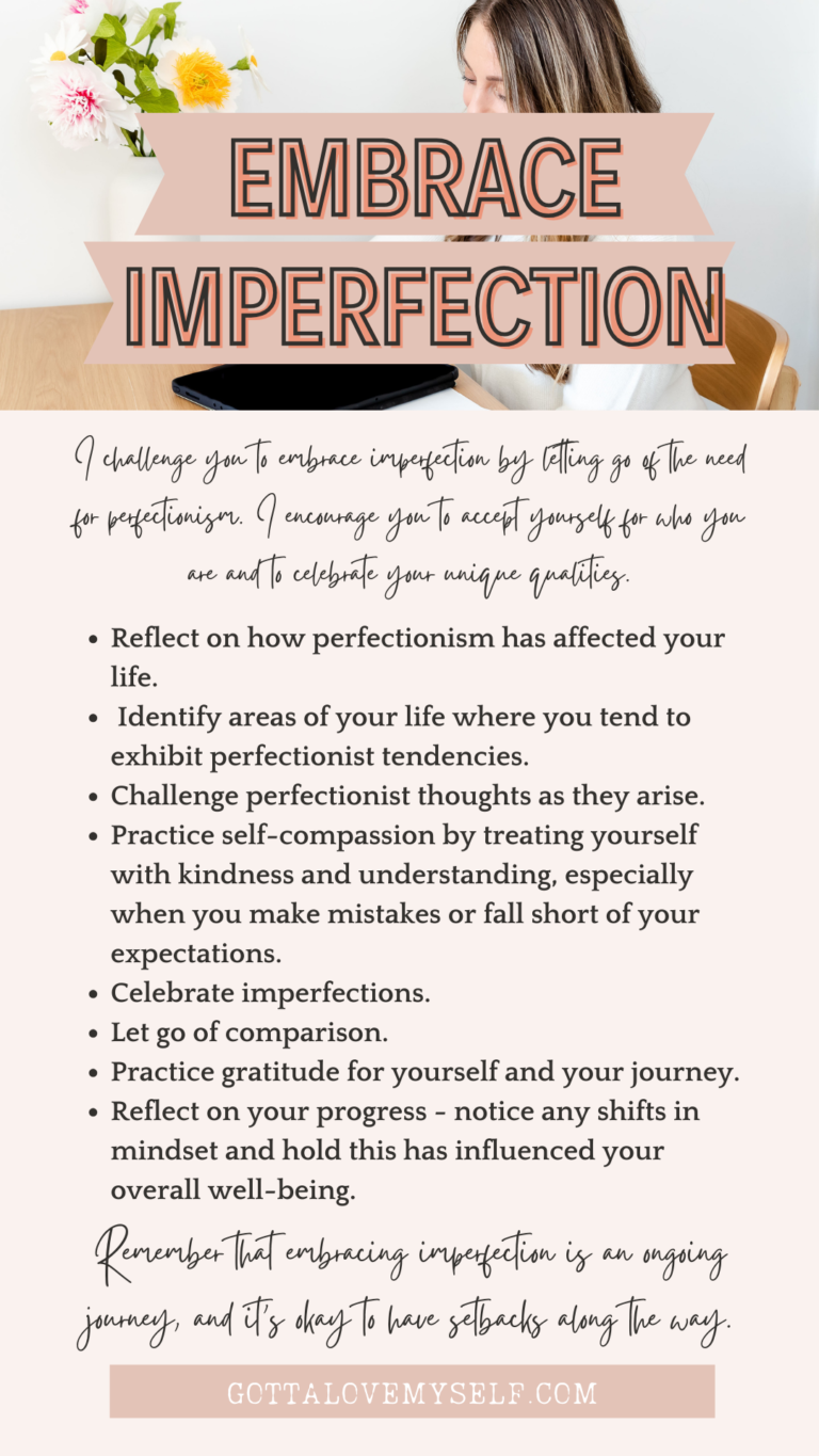 How to Embrace Imperfection to Truly Transform - Gotta Love Myself
